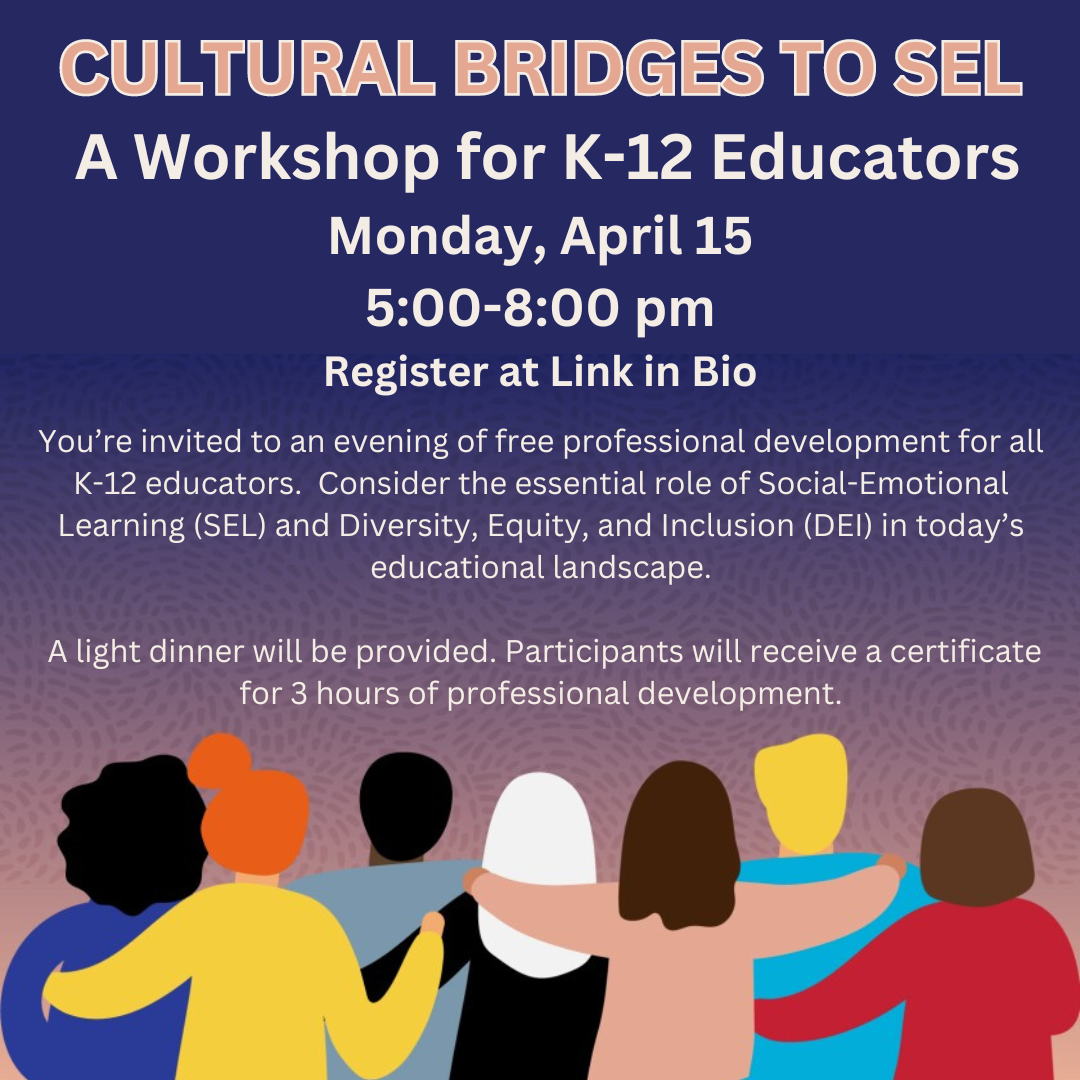 Cultural Bridges to SEL: A Workshop for K-12 Educators | Latin American ...