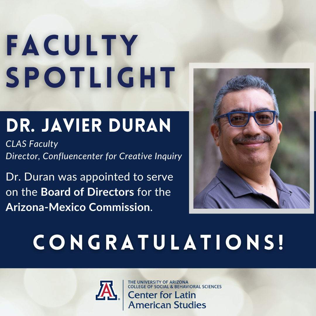 Faculty Spotlight: Dr. Javier Duran | Latin American Studies